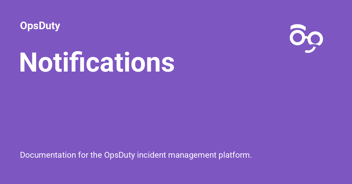 Notifications - OpsDuty